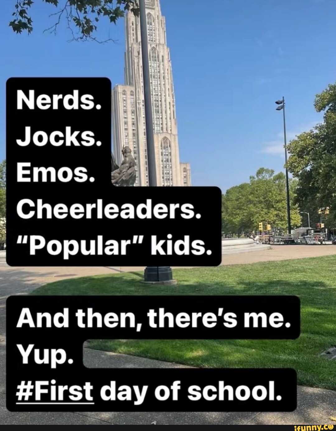 Nerds. Jocks. Emos. Cheerleaders. "Popular" kids. And then, there's me ...