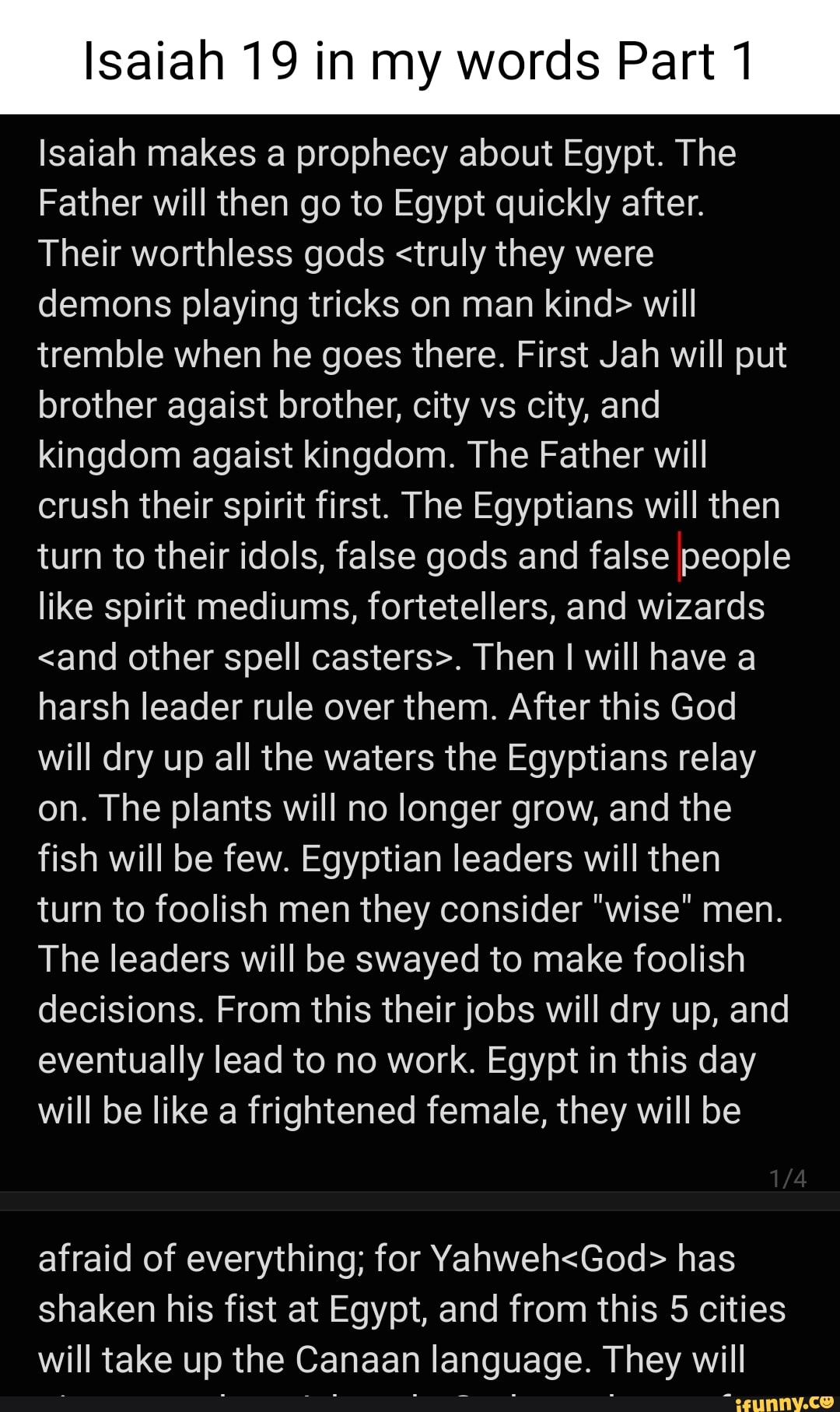 Isaiah 19 In My Words Part 1 Isaiah Makes A Prophecy About Egypt The Isaiah 19 In My Words Part 1 Isaiah Makes A Prophecy About Egypt The