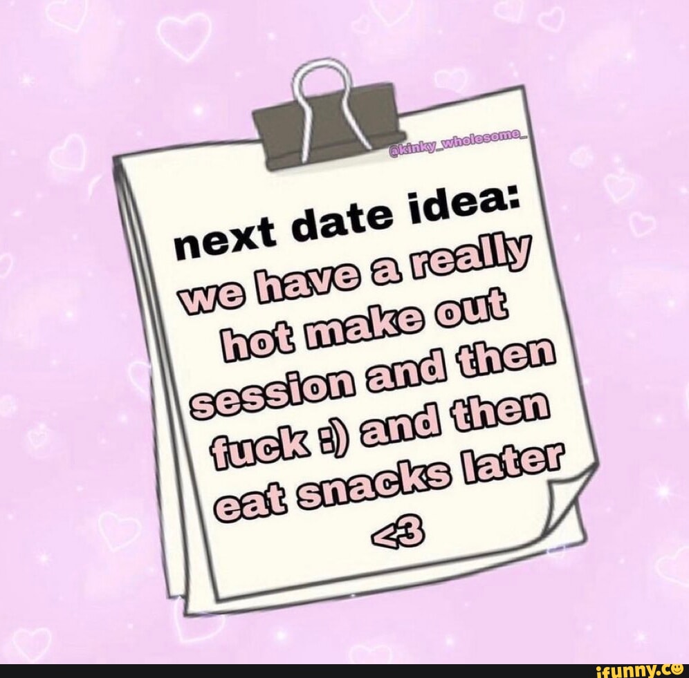 Makeout memes. Best Collection of funny Makeout pictures on iFunny