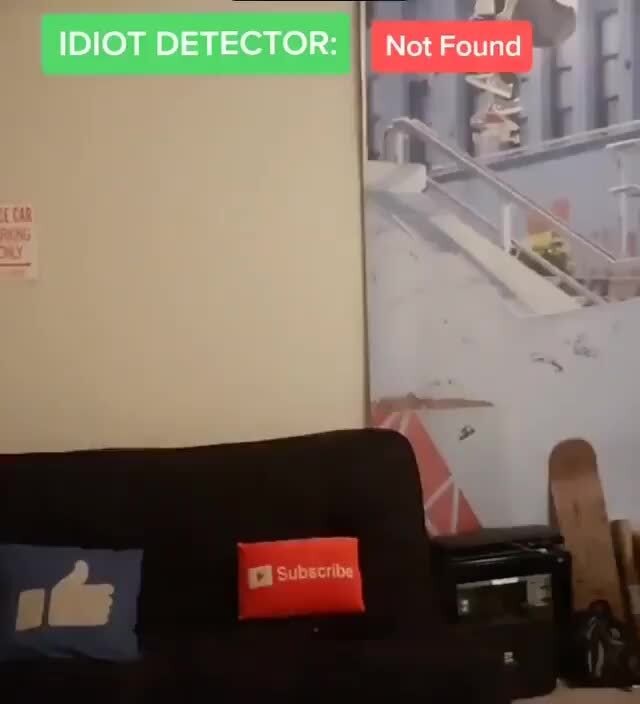 IDIOT DETECTOR: 'Subscribe Not Found - )