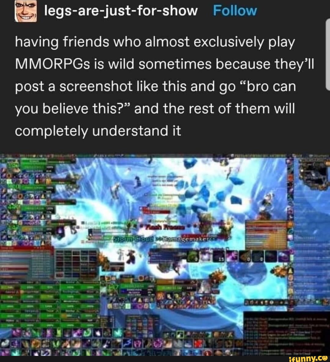 Mmorpgs memes. Best Collection of funny Mmorpgs pictures on iFunny