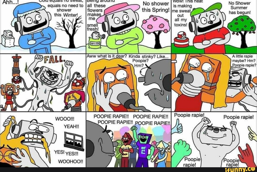 Shower this Winter! POOPIE RAPIE!! POOPIE RAPIE!! POOPIE RAPIE!! POOPIE ...