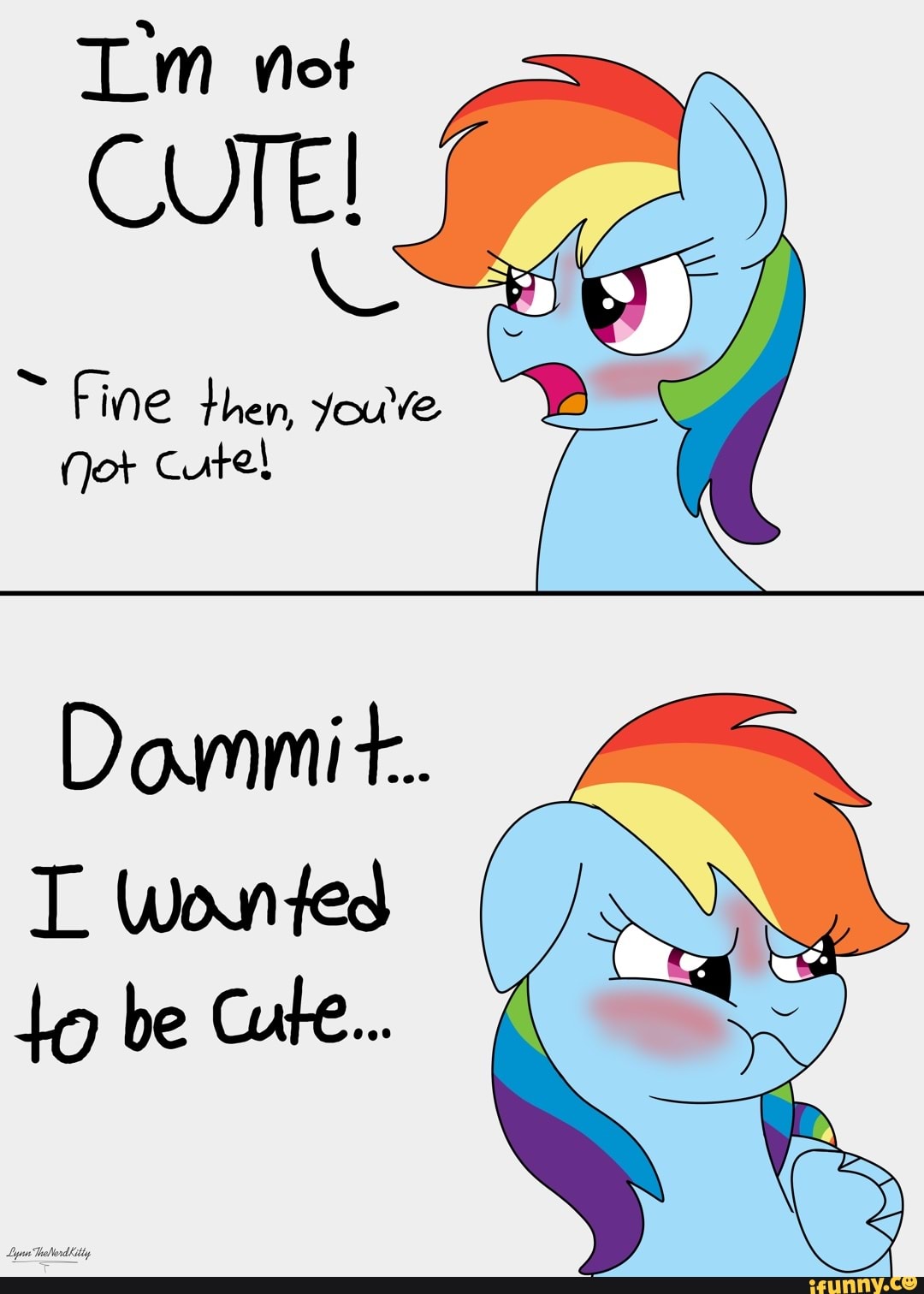 -Im Not CUTE! Sd Fine then, youve er cute! Dammit. LL Wonted to be Cute ...