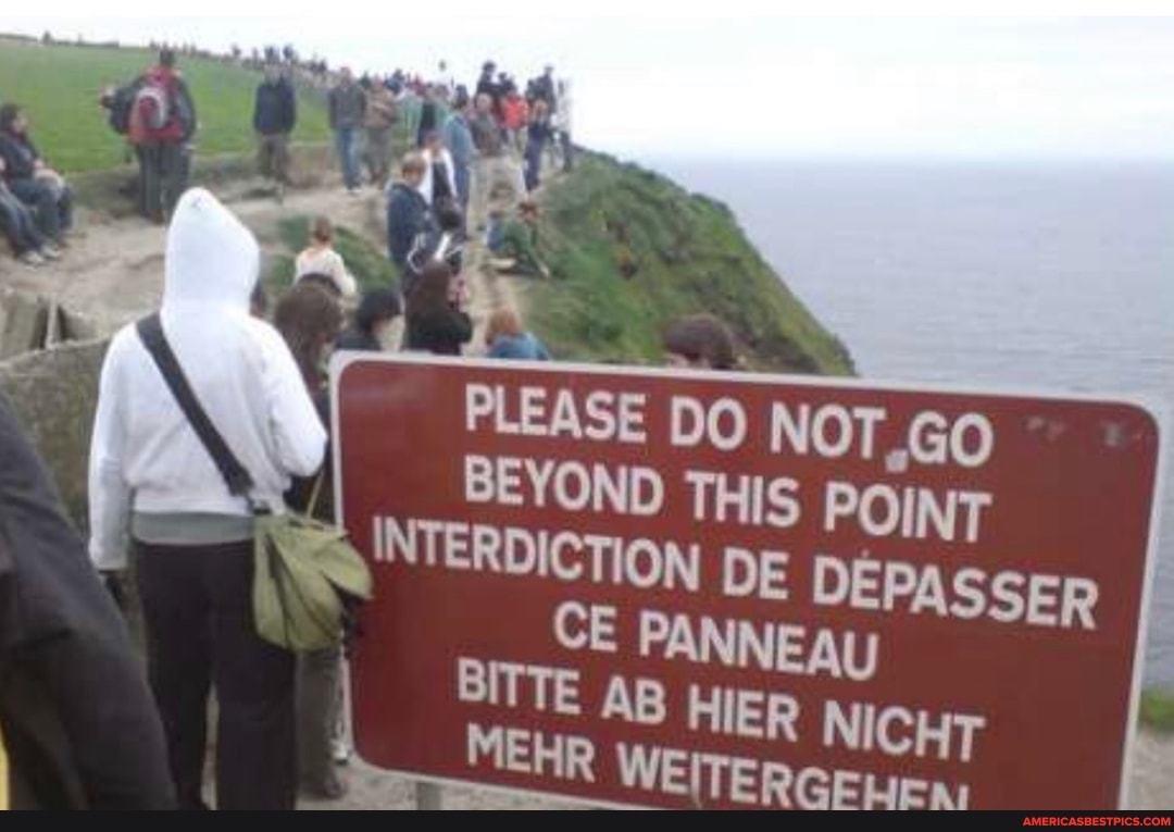PLEASE DO NOT.GO BEYOND THIS POINT INTERDICTION DE DEPASSER AU BITTE ...