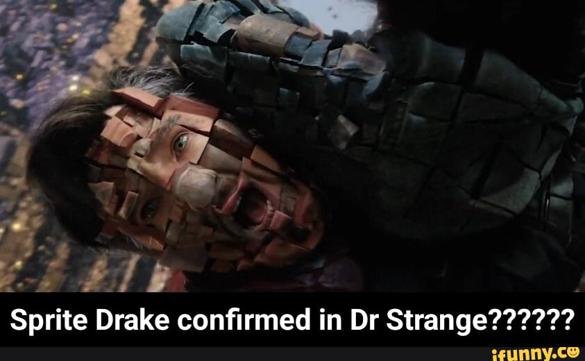 Ry Sprite Drake confirmed in Dr Strange?????? - Sprite Drake confirmed ...