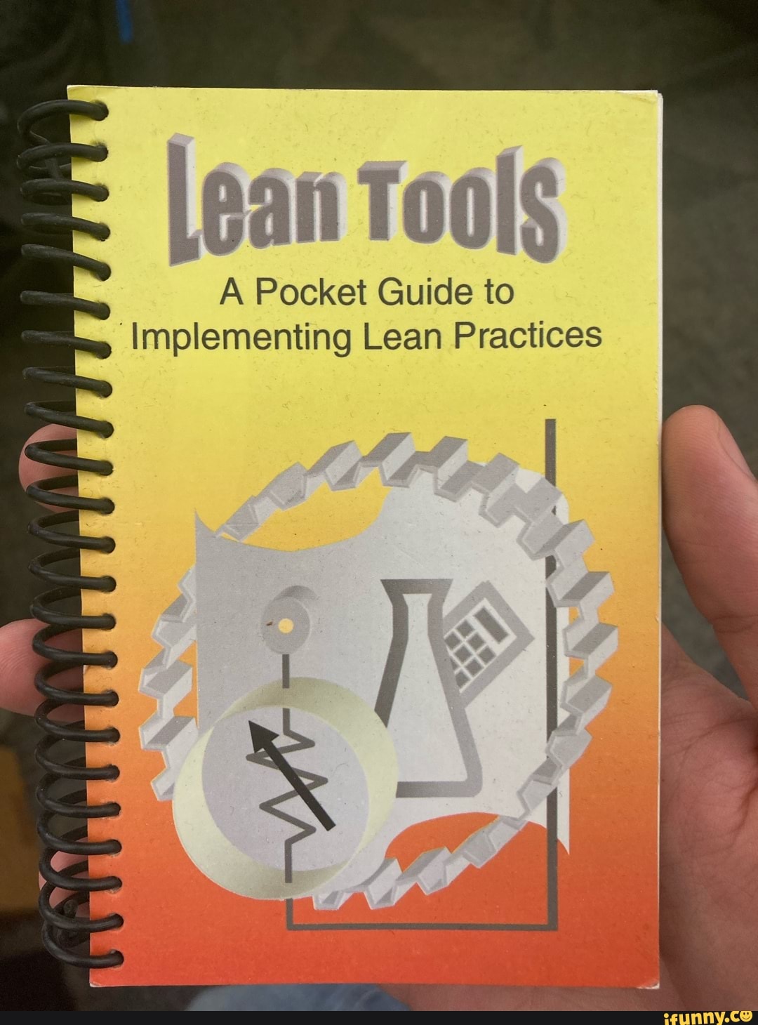 Lean Tools A Pocket Guide To Implementing Lean Practices Ifunny