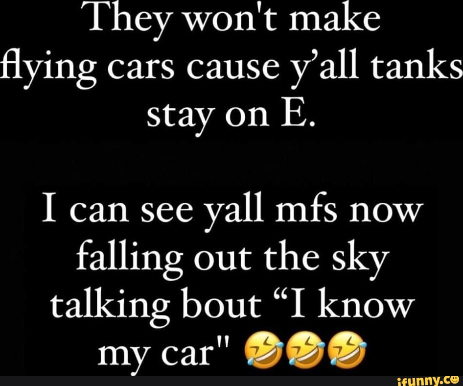 Flyingcars memes. Best Collection of funny Flyingcars pictures on iFunny
