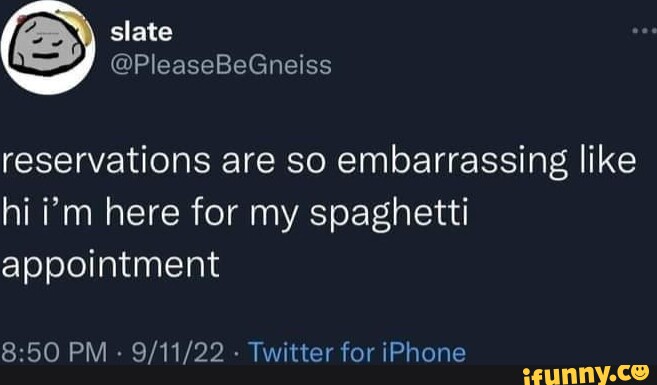 Reservations memes. Best Collection of funny Reservations pictures on ...