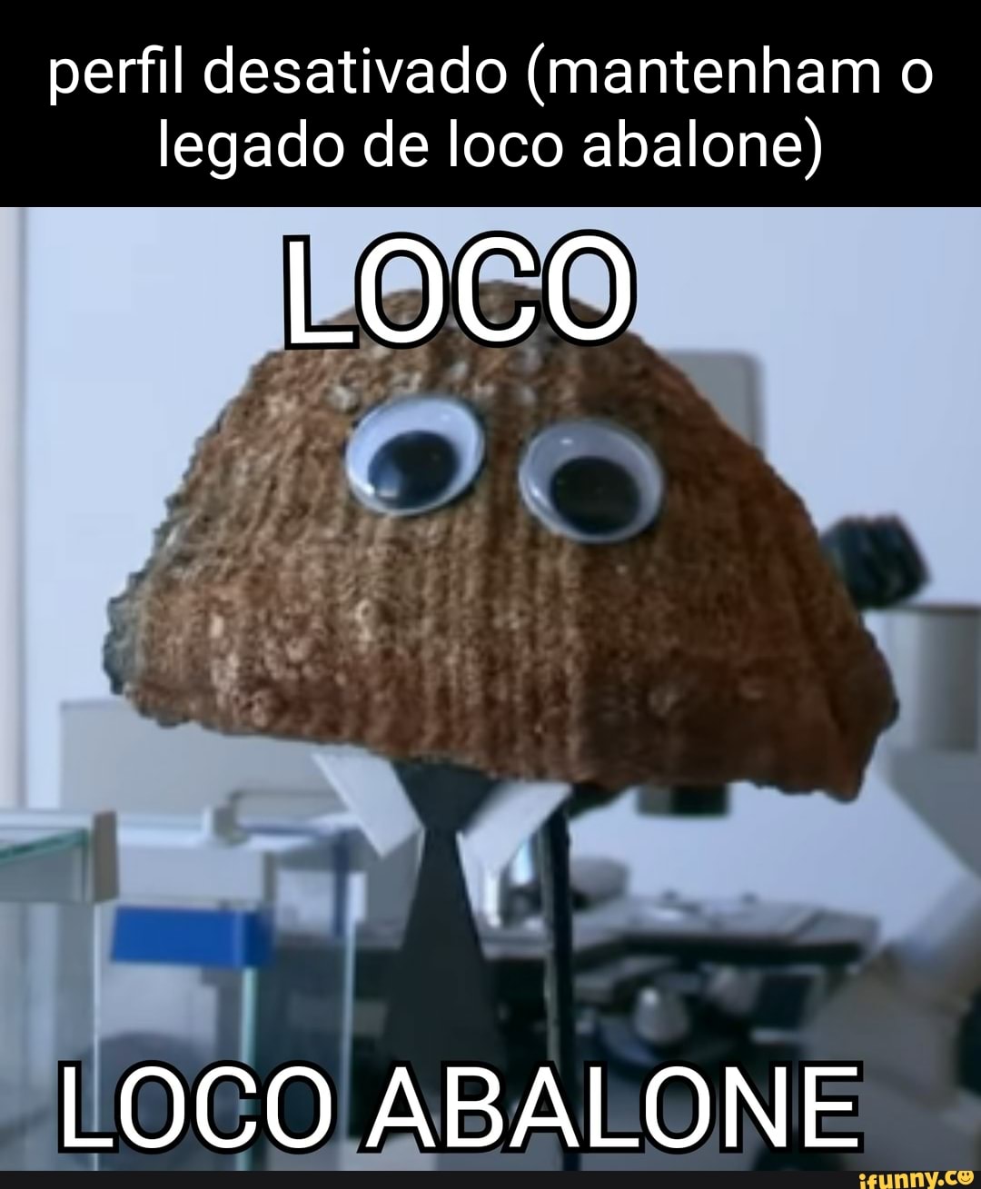 Perfil desativado (mantenham o legado de loco abalone) LOCO LOCO ...