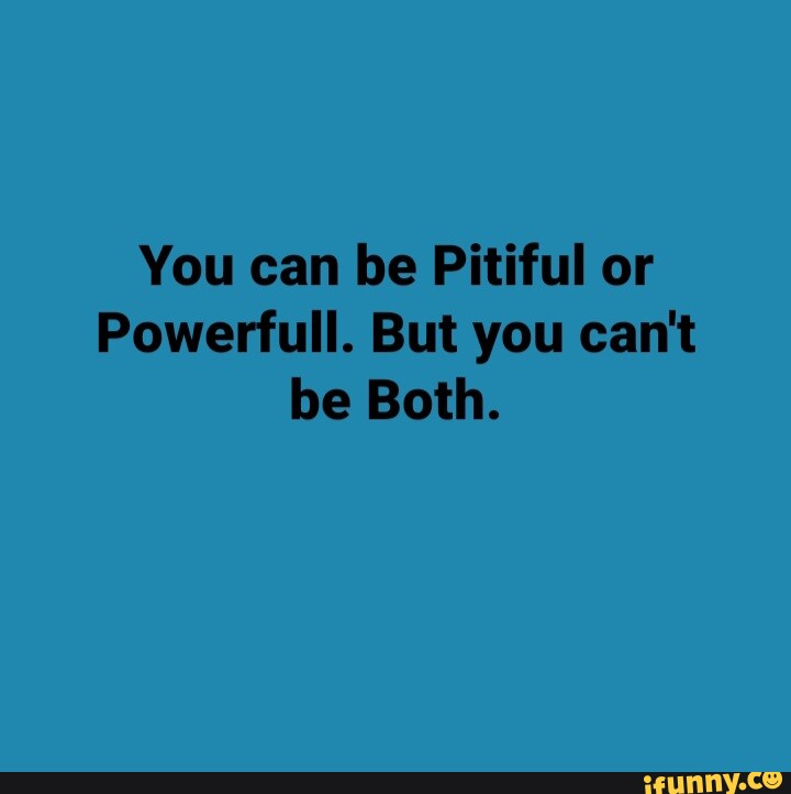 Powerfull memes. Best Collection of funny Powerfull pictures on iFunny