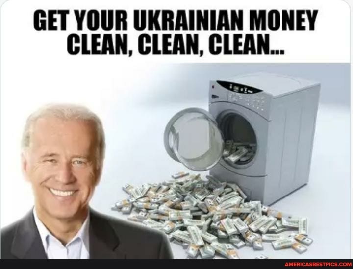 GET YOUR UKRAINIAN MONEY CLEAN, CLEAN, CLEAN... - America’s best pics ...