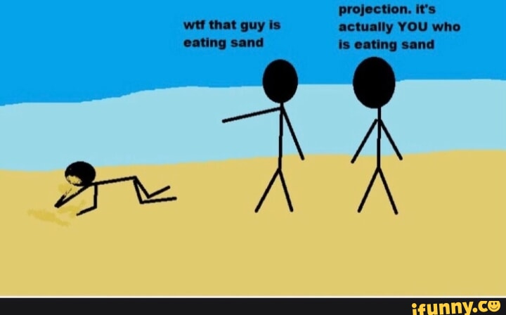 Projection memes. Best Collection of funny Projection pictures on iFunny