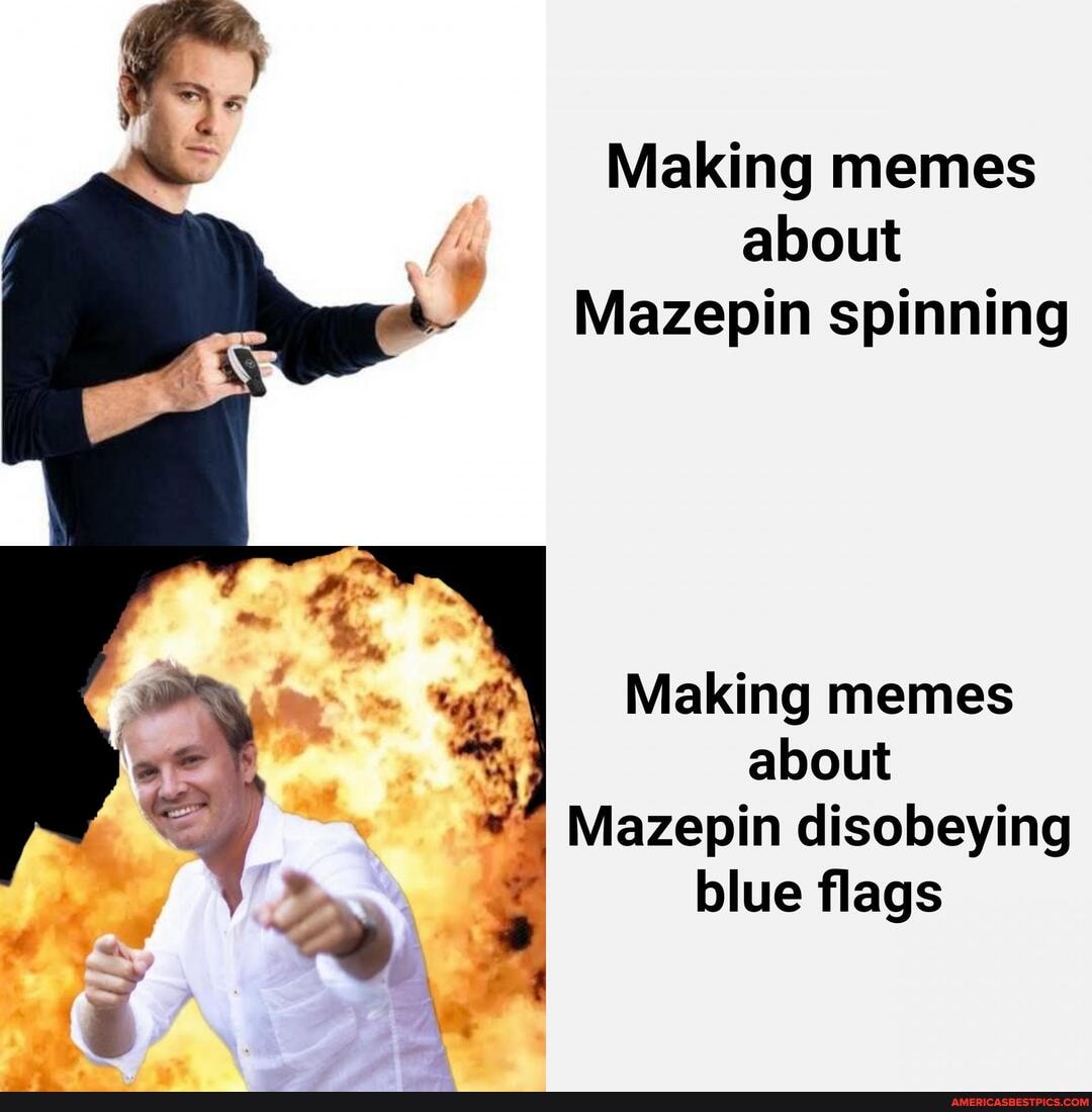 Making memes about Mazepin spinning Making memes about Mazepin ...