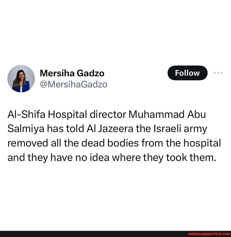 N/A - & Mersiha Gadzo Follow Al-Shifa Hospital director Muhammad Abu ...
