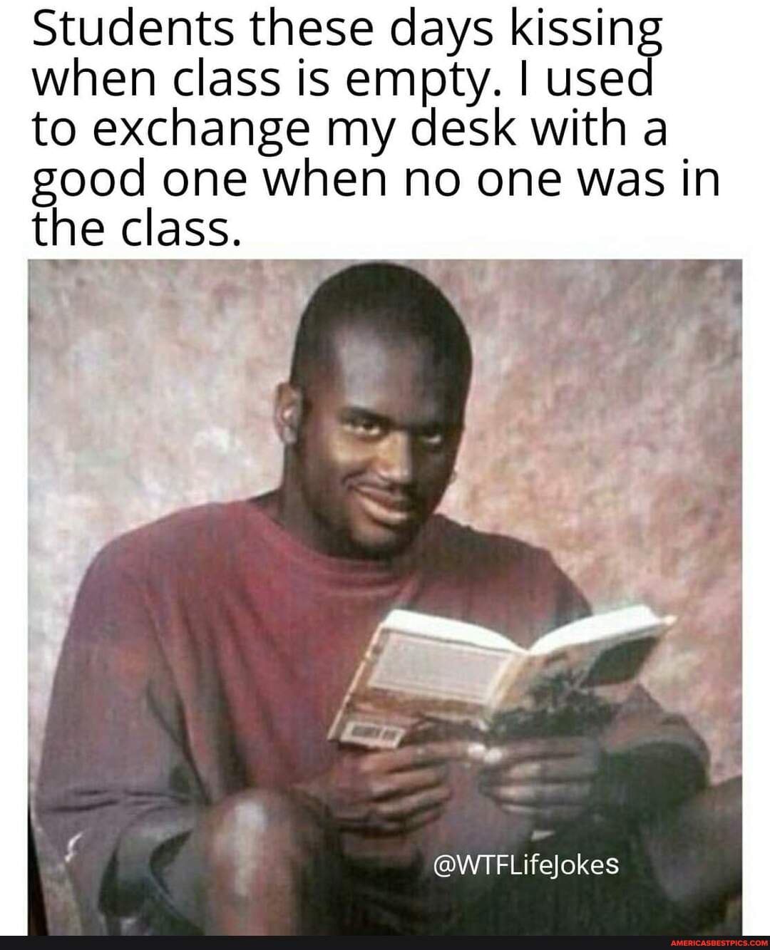 Students these days kissing when class is empty. I use to exchange my ...