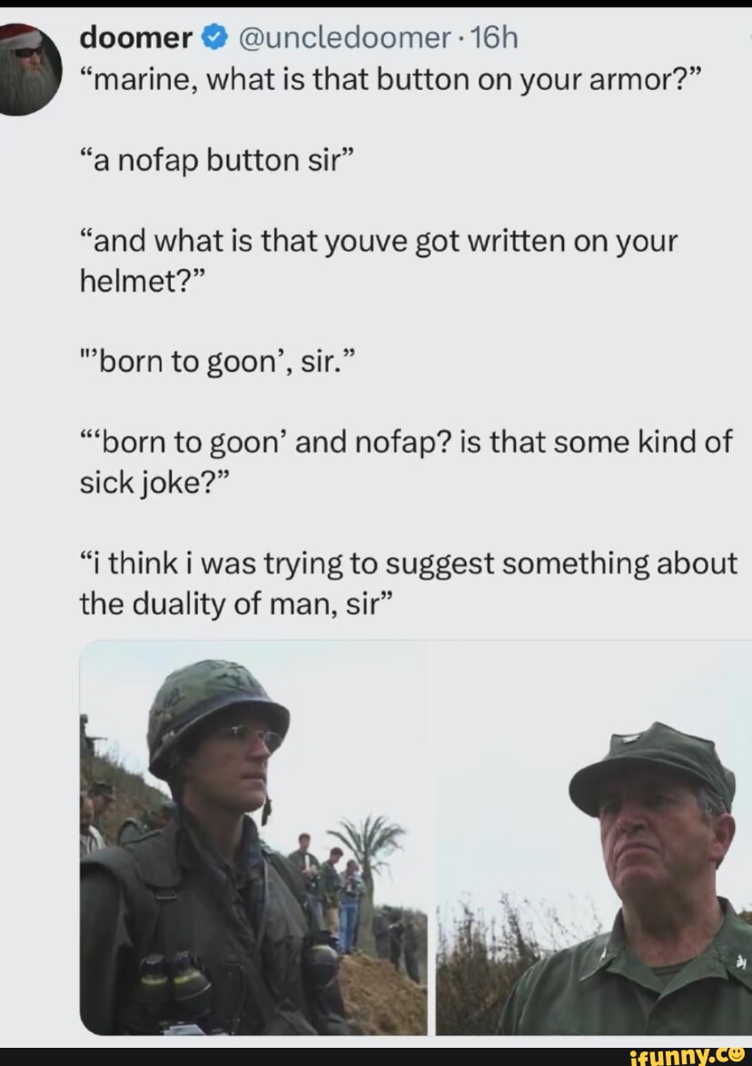 Doomer @ @uncledoomer "marine, what is that button on your armor?" "a ...