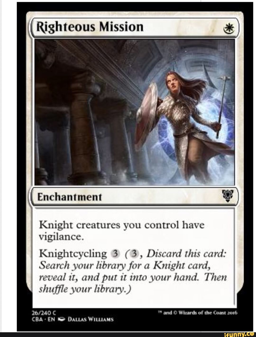 Righteous Mission Knight creatures you control have vigilance ...
