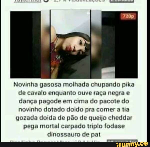 Novinha Gasosa Molhada Chupando Pika De Cavalo Enquanto Ouve Raça Negra