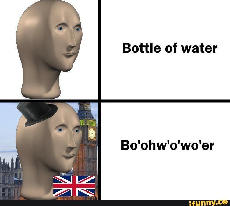 Bottle of water Bo'ohw'o'wo'er - iFunny