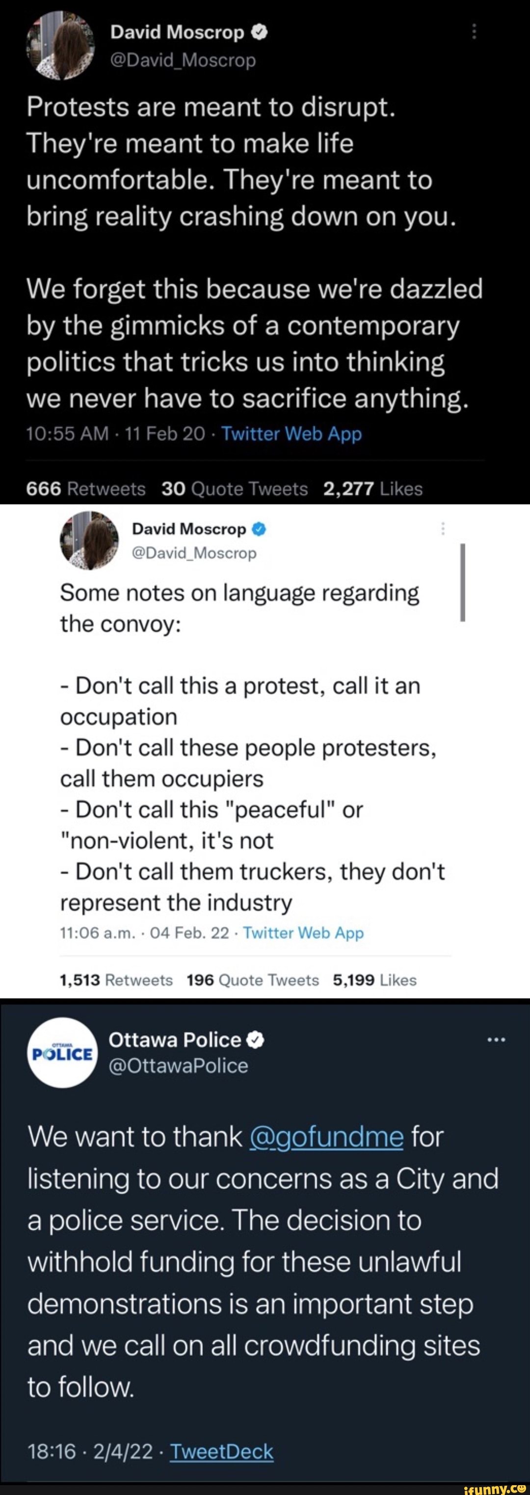 David Moscrop @ @David_Moscrop Protests are meant to disrupt. They're ...