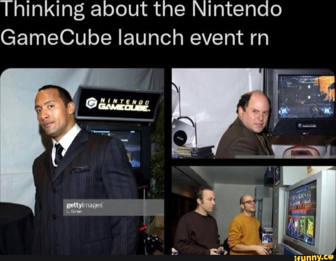 Thinking about the Nintendo GameCube launch event rn CURE - iFunny