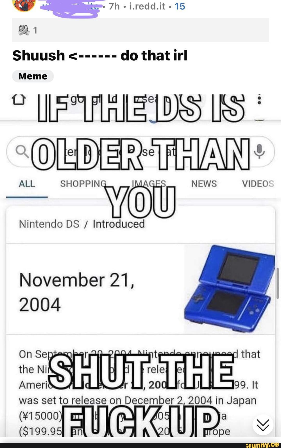 Shuush do that irl PALE DNS [NS OLDER TUAN ALL NEWS VIDEO Nintendo DS ...