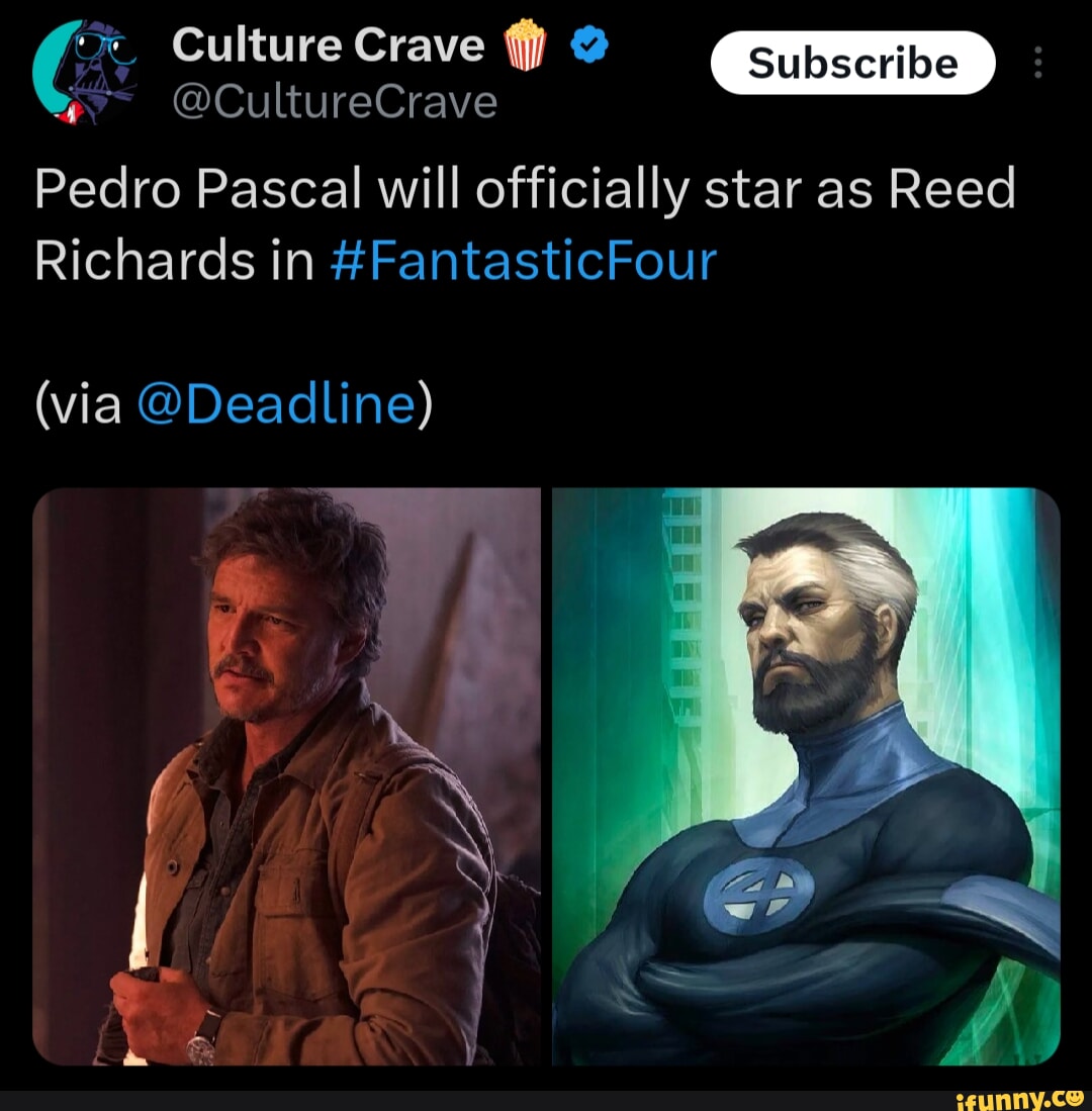 Culture Crave @ Pedro Pascal will officially star as Reed Richards in # ...