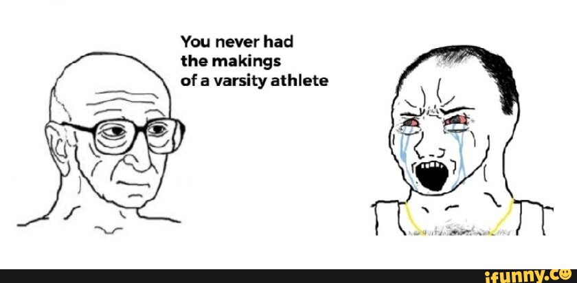 Varsity memes. Best Collection of funny Varsity pictures on iFunny