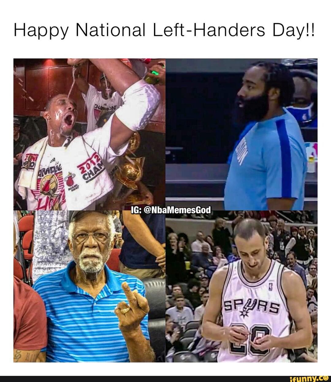 Happy National Left-Handers Day!! IG: @NbaMemesGod - iFunny Brazil