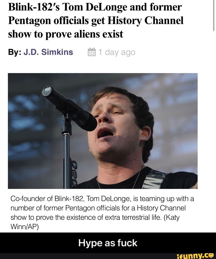 Blink-182's Tom DeLonge and former Pentagon ofﬁcials get History ...