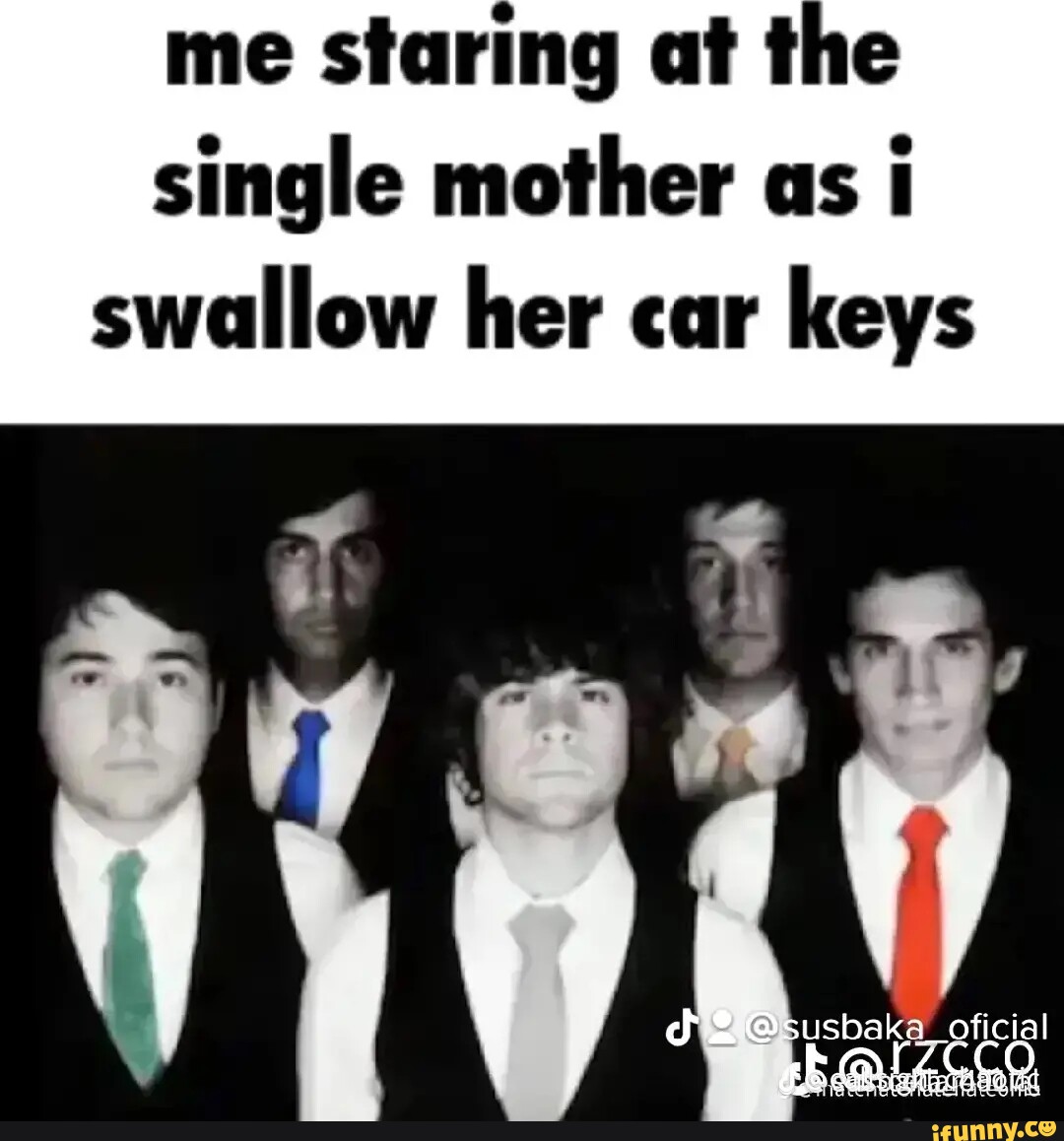 Me staring at the single mother as swallow her car keys - iFunny