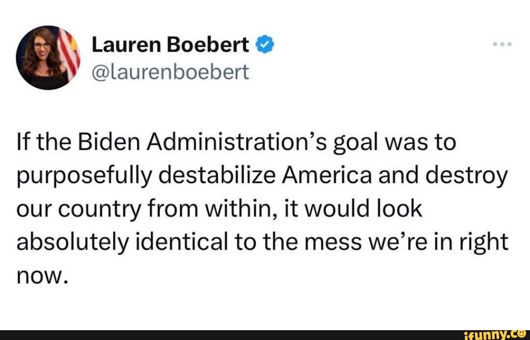 Lauren Boebert @laurenboebert If the Biden Administration's goal was to ...