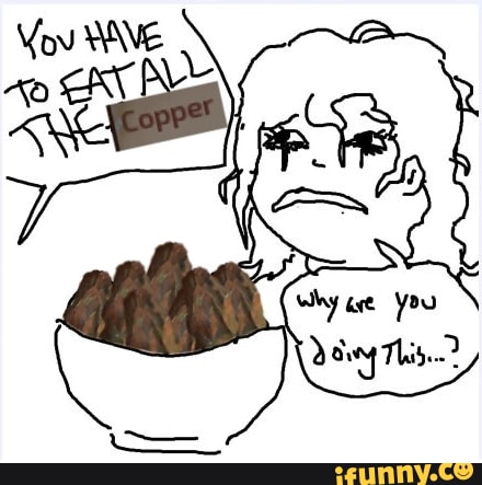 Copper memes. Best Collection of funny Copper pictures on iFunny