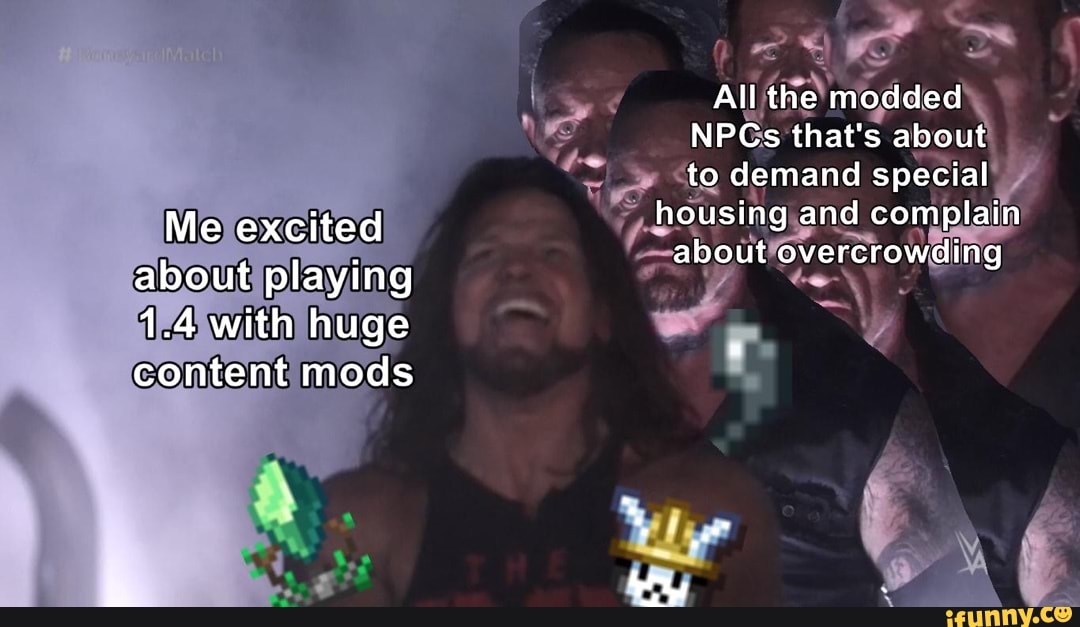 Tmodloader memes. Best Collection of funny Tmodloader pictures on iFunny