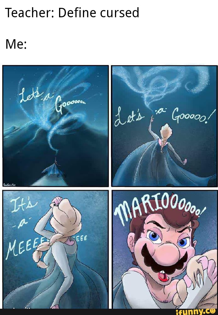 Teacher: Define cursed - iFunny