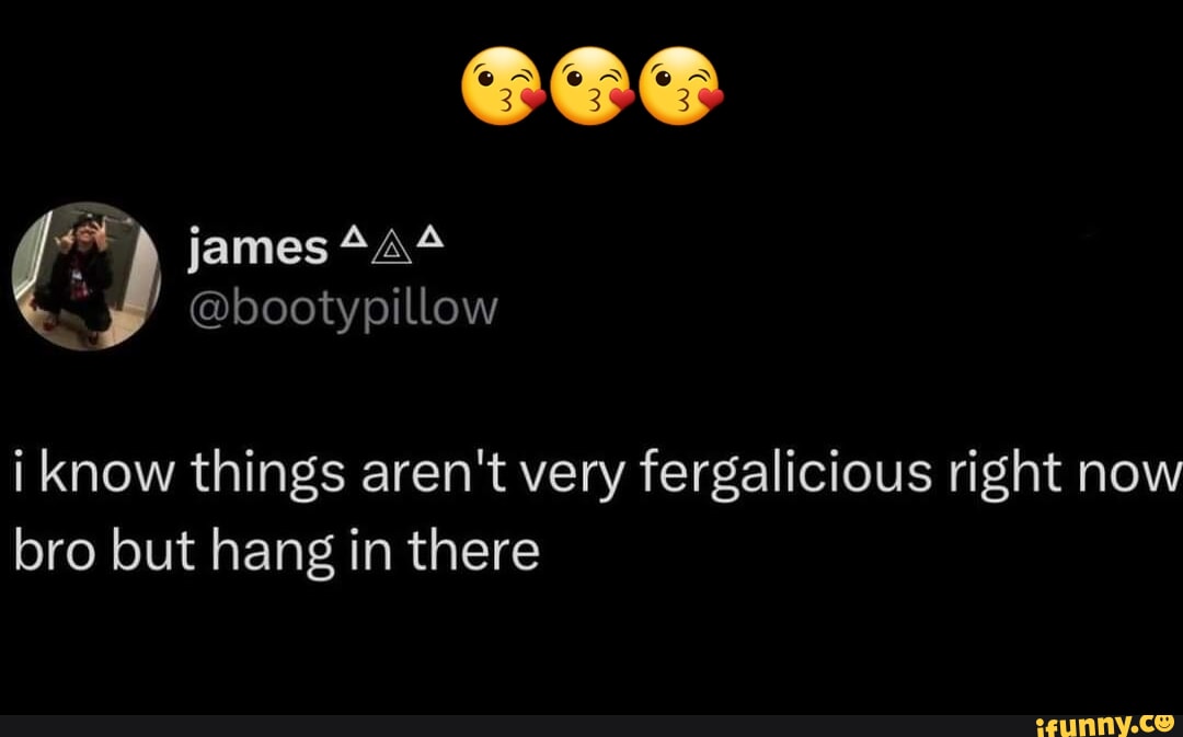 Fergalicious memes. Best Collection of funny Fergalicious pictures on ...
