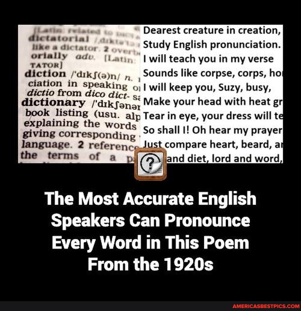 Dearest creature in creation, 2 Study English pronunciation. (Latin ...