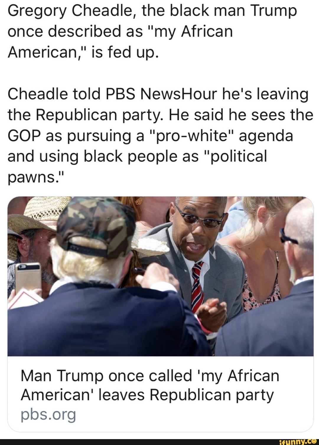 Gregory Cheadle, the black man Trump once described as "my African ...