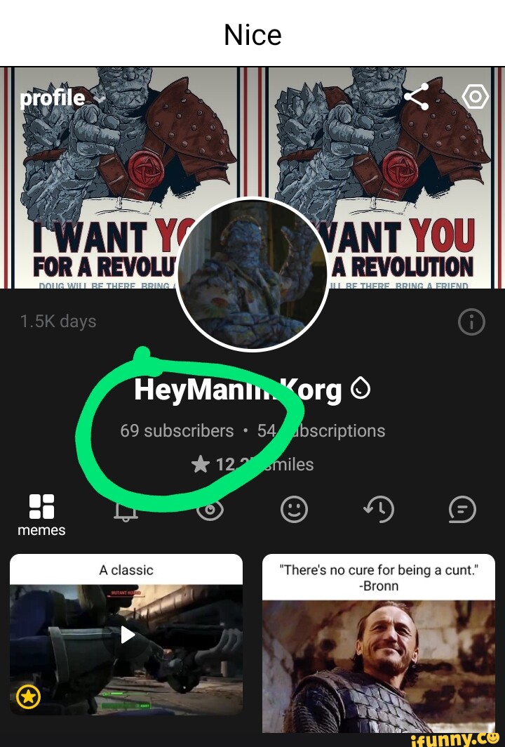 Nice profile memes "There's no co for being - iFunny