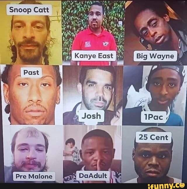 Snoop Catt Big Wayne -Malone DaAdult I Pre Malone aAdu! - iFunny