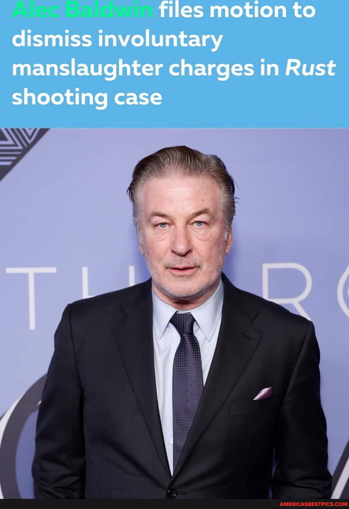 Files motion to dismiss involuntary manslaughter charges in Rust ...