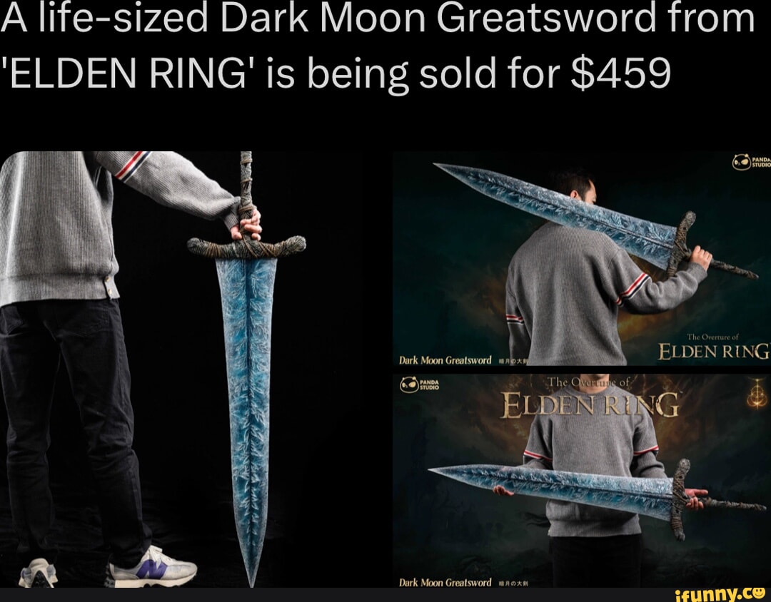 A life-sized Dark Moon Greatsword from 'ELDEN RING' is being sold for ...
