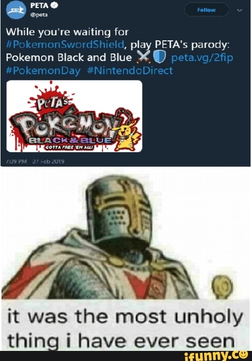 PETA. While you‘re wailing fur , play PETA's parody. Pokemon Black and ...