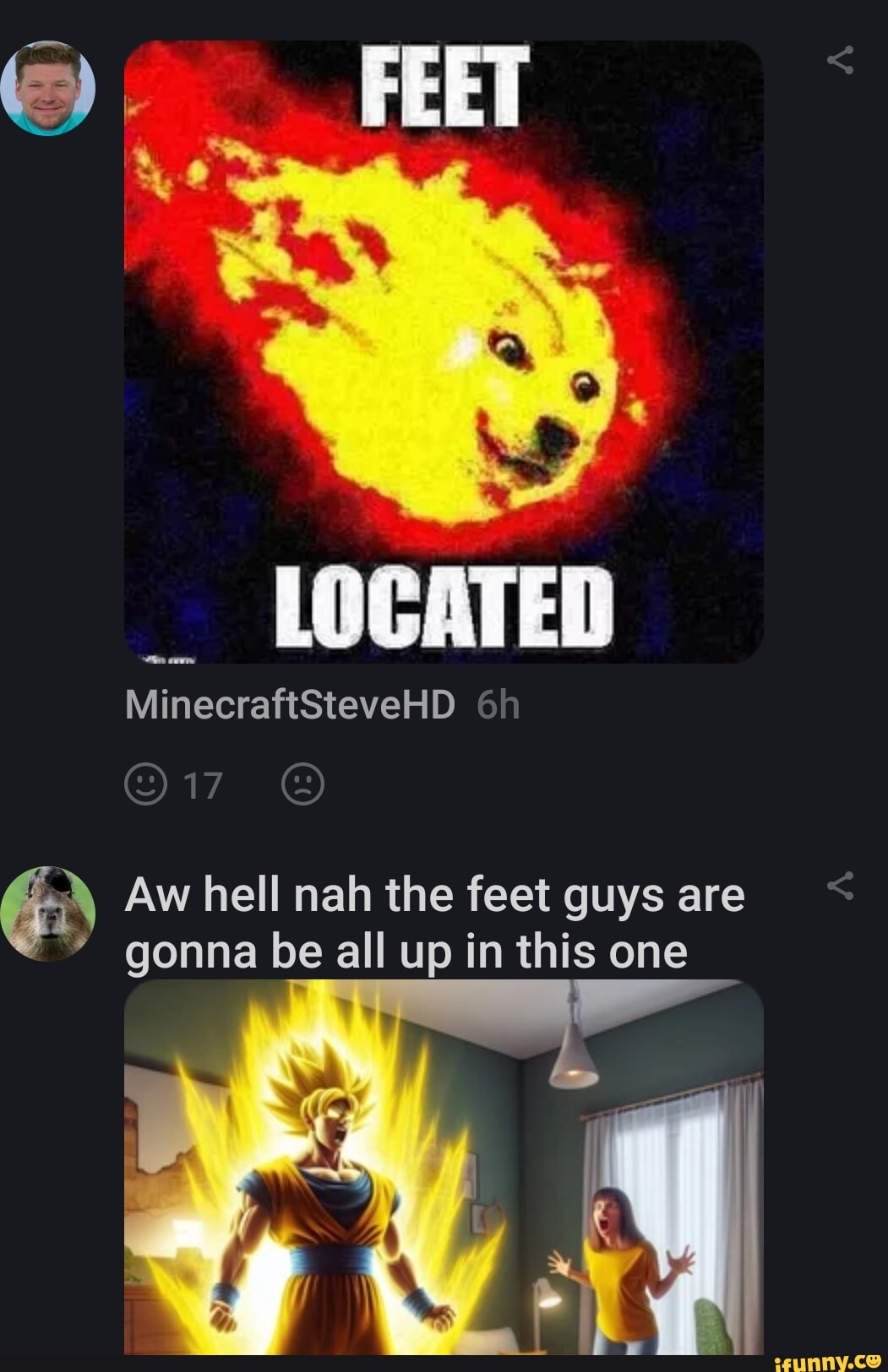 LOCATED MinecraftSteveHD Aw hell nah the feet guys are gonna be all up ...
