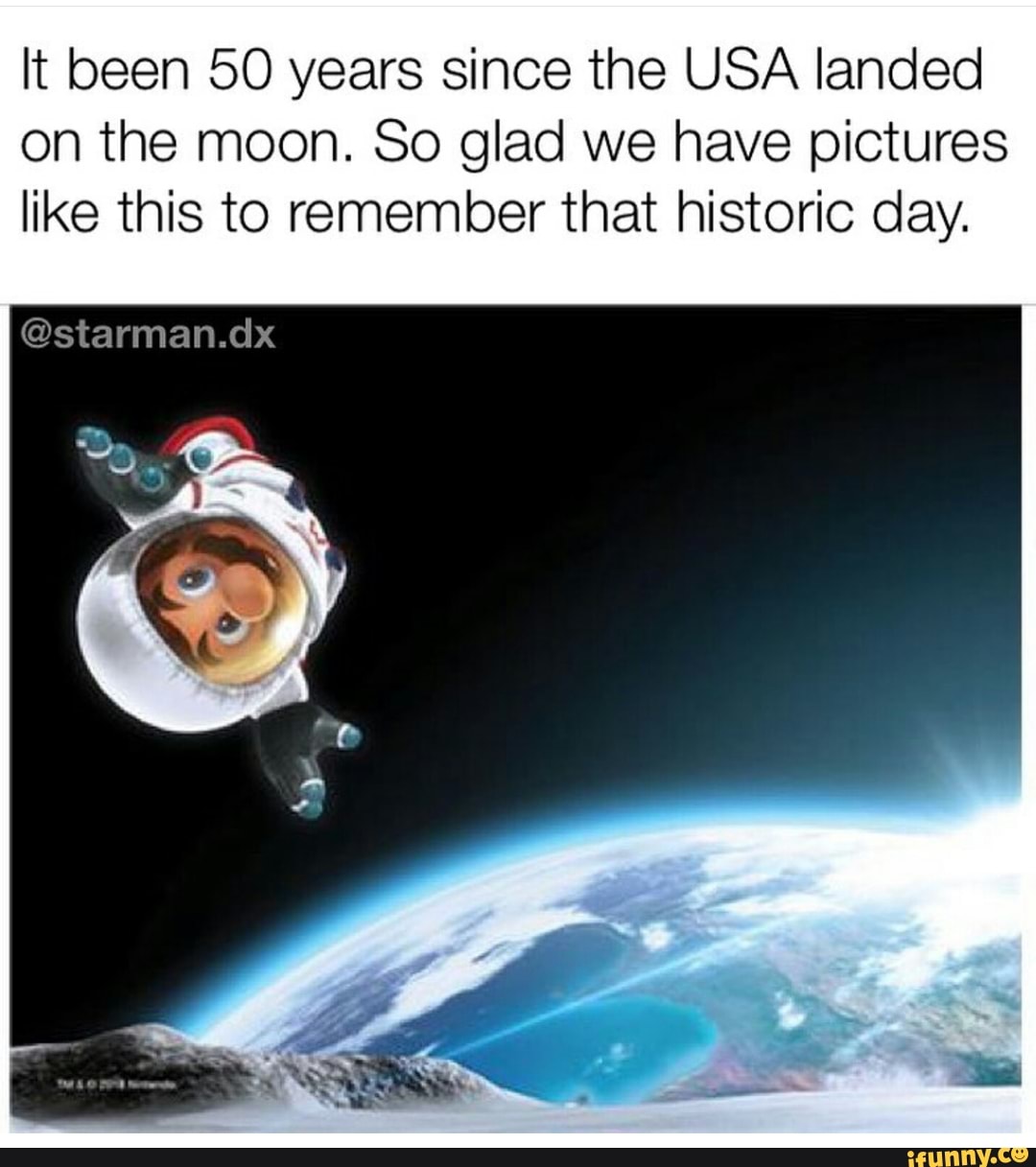 It been 50 years since the USA landed on the moon. So glad we have ...