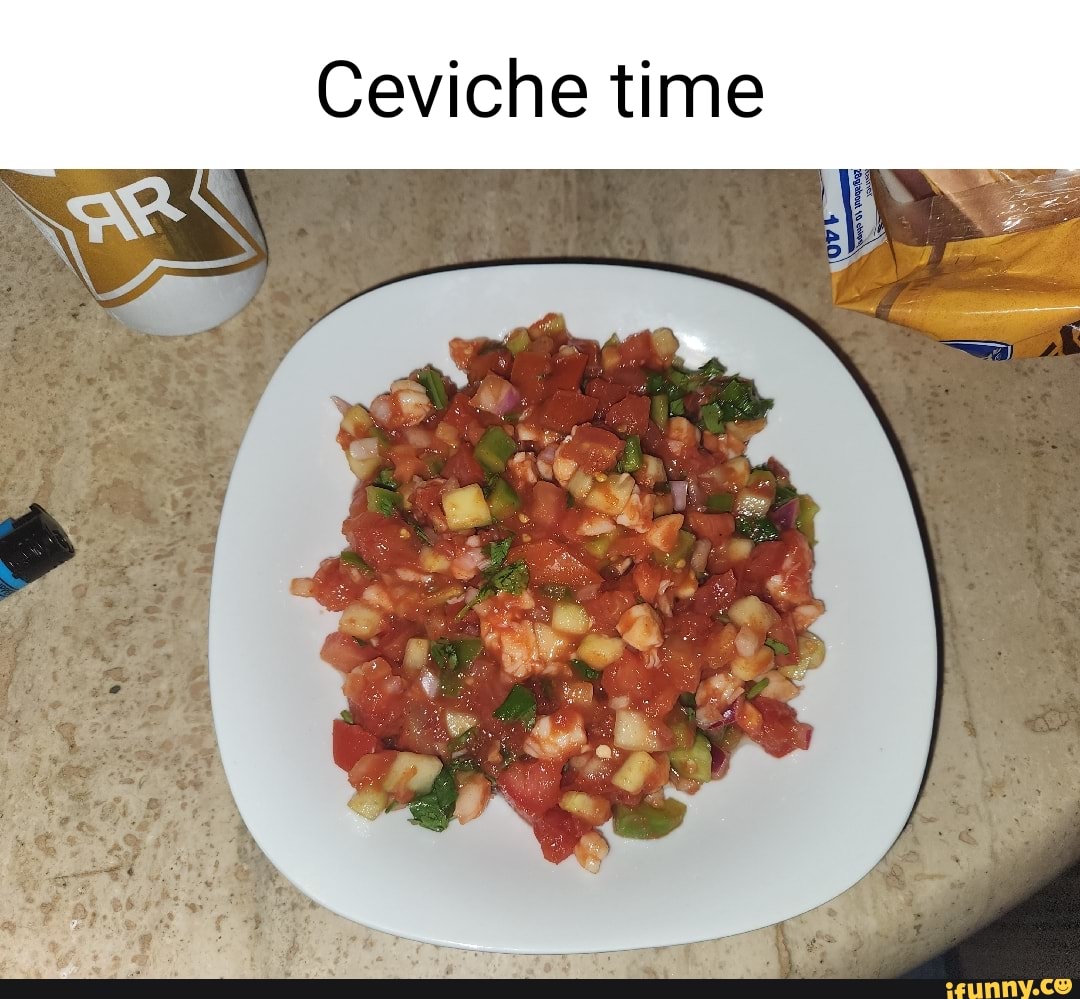 Ceviche memes. Best Collection of funny Ceviche pictures on iFunny
