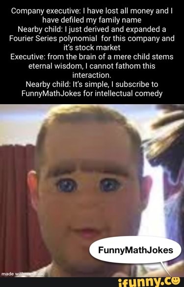 Polynomial memes. Best Collection of funny Polynomial pictures on iFunny