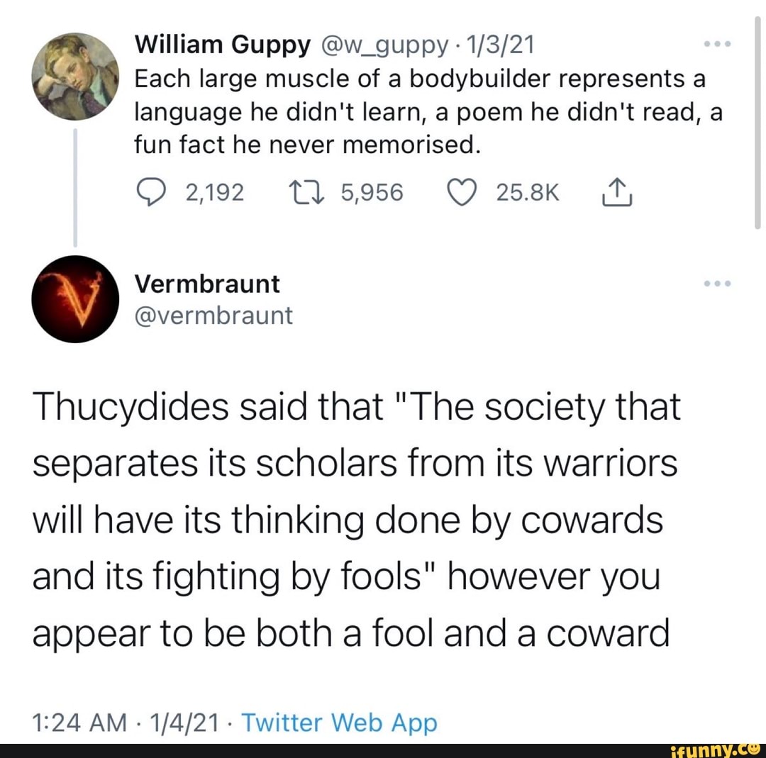 William Guppy @w_guppy Each large muscle of a bodybuilder represents a ...