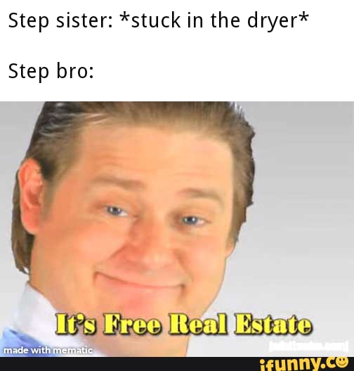 Step Sister Stuck In The Dryer Step Bro Ifunny