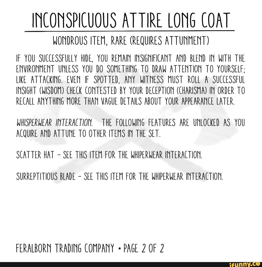 INCONSPICUOUS ATTIRE LONG COAT NONOROUS TEN, RARE (REQURES ATTUNMERT ...